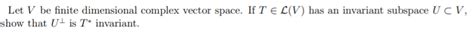 solved let v be finite dimensional complex vector space if
