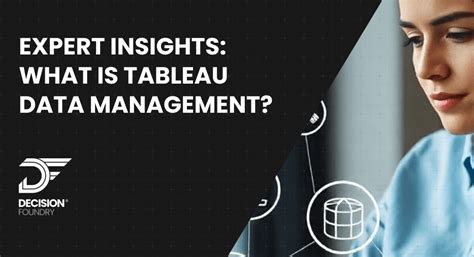 What Is Tableau Data Management Expert Insights