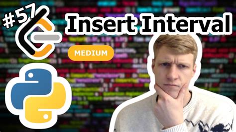 Insert Interval Python Solution Leetcode Youtube