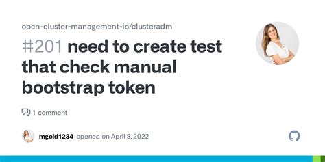 Need To Create Test That Check Manual Bootstrap Token · Issue 201 · Open Cluster Management Io