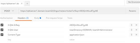 Postman A Simple Ticket Request Qlik Sense Proxy Qlik Community
