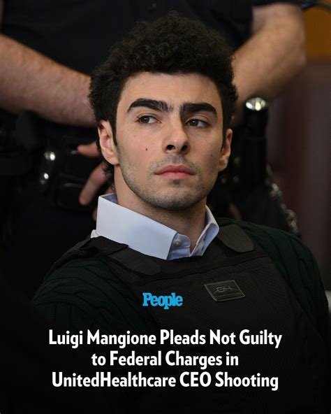 People Magazine Luigi Mangione Pleaded Not Guilty Friday To A Federal