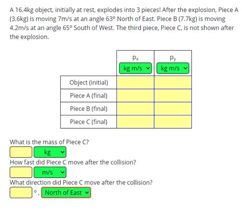 Solved A 164kg Object Initially At Rest Explodes Into 3