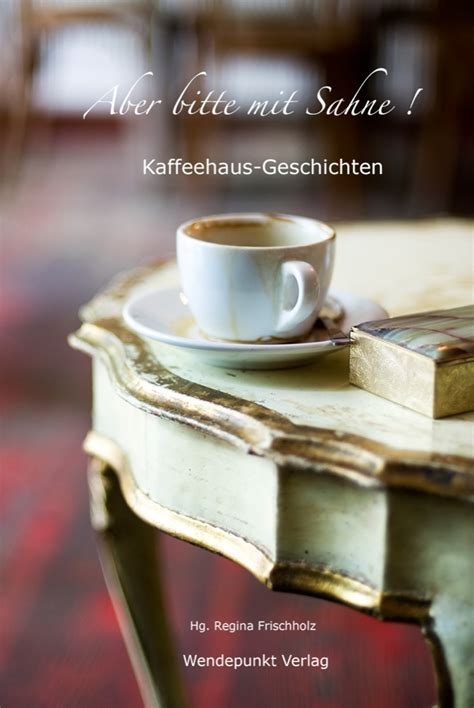 Aber Bitte Mit Sahne Wendepunkt Verlag