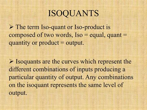 Isoquants Ppt PPTX