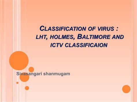 Baltimore Classification Of Viruses Presentation Pptx Biological
