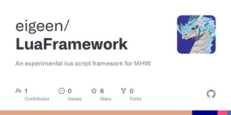 Github Eigeenluaframework An Experimental Lua Script Framework For Mhw