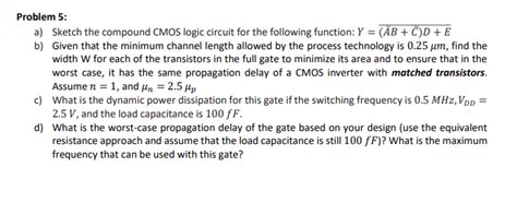 Solved Problem A Sketch The Compound CMOS Logic Circuit Chegg Com