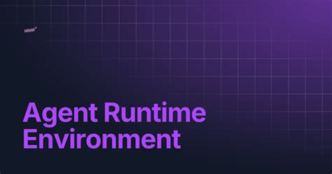 Agent Runtime Environment Voxacp Docs