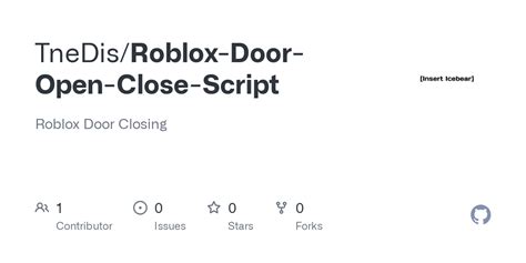 Github Tnedisroblox Door Open Close Script Roblox Door Closing