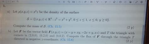 Solved a Let ρ x y z x z be the density of the surface Chegg