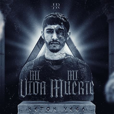 Mi Vida Mi Muerte” álbum De Neton Vega En Apple Music