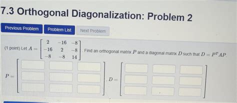 solved 7 3 orthogonal diagonalization problem 2 previous
