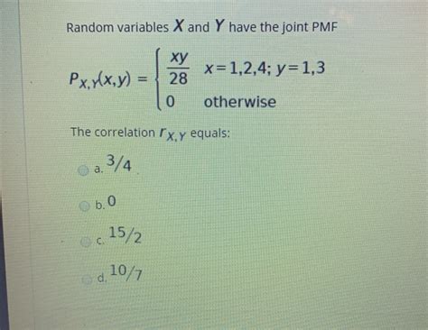 solved random variables x and y have the joint pme ху