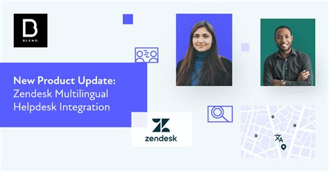 Blend Multilingual Helpdesk For Zendesk Product Update Blend