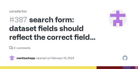 Search Form Dataset Fields Should Reflect The Correct Field Type · Issue 387 · Conedakor · Github