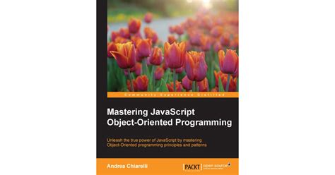 Mastering Javascript Object Oriented Programming Mastering Javascript