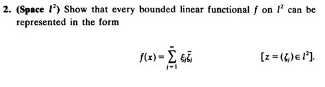 Solved Space L Show That Every Bounded Linear Chegg