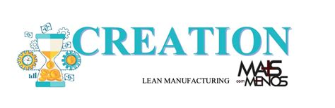 Creation Lean Manufacturing Consultoria