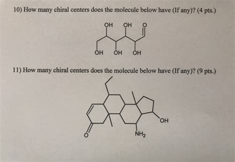 Solved 10) How many chiral centers does the molecule below | Chegg.com