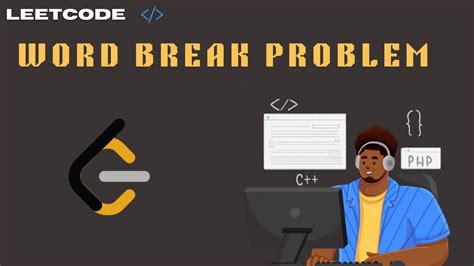 Word Break Problem Leetcode Time Limit Exceeded Leetcode Codecrusher041 Youtube