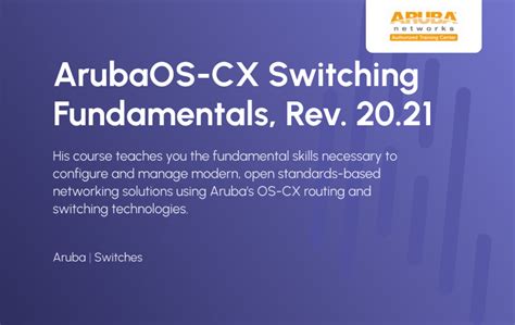 Aruba Os Cx Switching Fundamentals Rev 2021 Datacipher