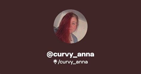 Curvy Anna Find Curvy Anna Onlyfans Linktree