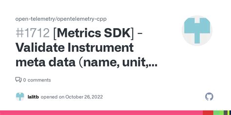 [metrics sdk] validate instrument meta data name unit description
