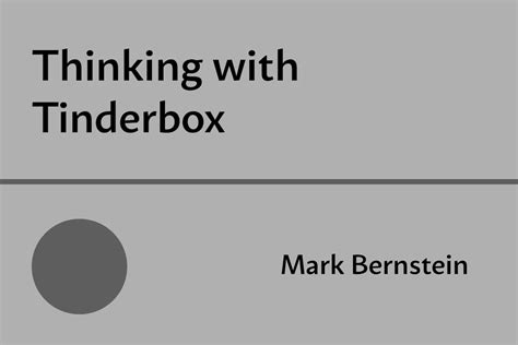 Tinderbox Thinking With Tinderbox