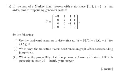 Solved C In The Case Of A Markov Jump Process With State Chegg
