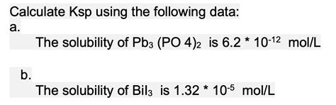 Solved Calculate Ksp Using The Following Data A The Chegg Com