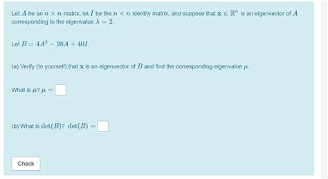 solved let a be an n x n matrix let i be the n x n identity