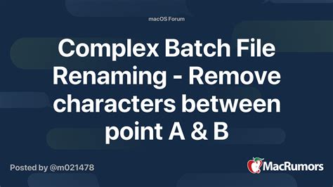 Complex Batch File Renaming Remove Characters Between Point A And B