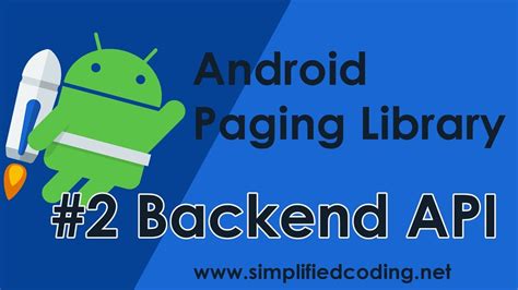 2 android paging library tutorial backend api youtube
