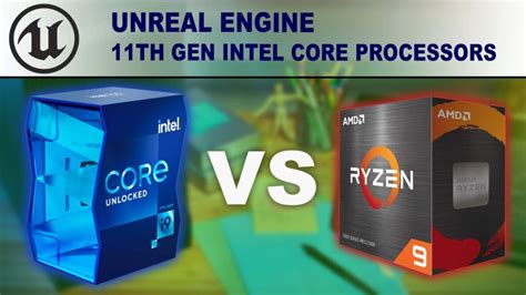 Unreal Engine Th Gen Intel Core Vs Amd Ryzen Series Puget Systems
