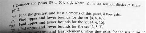 Consider The Poset N 0 Z Where Sz Is The Relation Divides Of Exam Ple 2