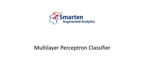 What Is Multilayer Perceptron Classifier And How Is It Used For