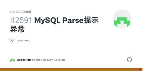 mysql parse提示异常 · issue 2591 · alibaba druid · github