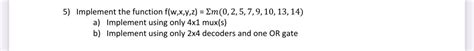 Solved Implement The Function Fwxyz Σm0 2 5 7 9