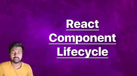 Reactjs Componentlifecycle Webdevelopment Akash Khatake