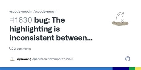 Bug The Highlighting Is Inconsistent Between Vscode And Nvim · Issue