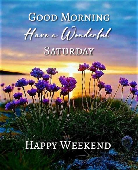 Happy Saturday Quotes To Celebrate A Beautiful New Weekend Artofit