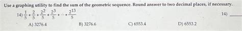 Solved Use A Graphing Utility To Find The Sum Of The Chegg
