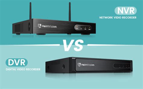 Nvr Vs Dvr The Fundamental Differences You Need To Know