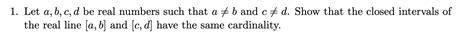 Solved Let A B C D Be Real Numbers Such That A B And Chegg Com