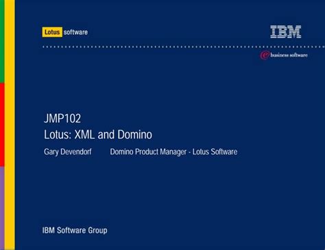 Lotus Xml And Domino Ppt