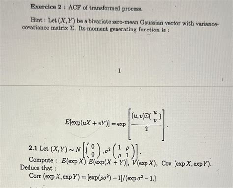 Solved Exercice 2 ACF Of Transformed Process Hint Let Chegg Com