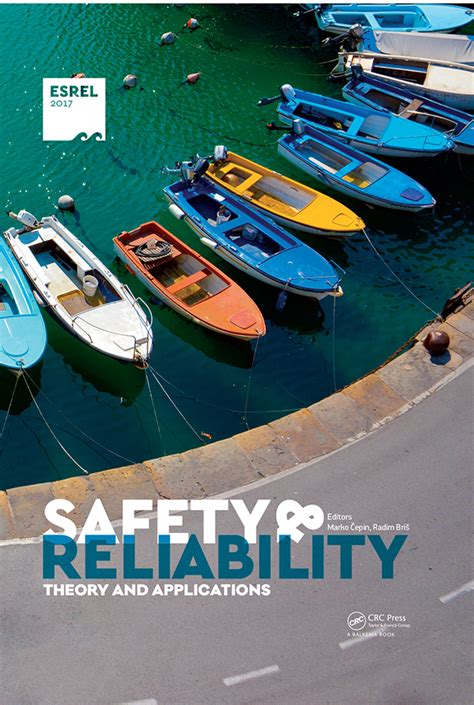 Safety And Reliability Theory And Applications St Edition