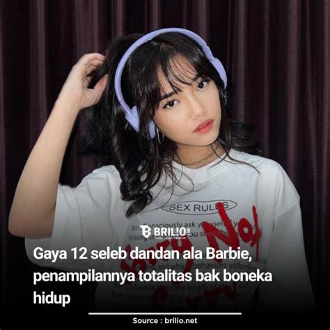 Brilio Nggak Main Main Para Seleb Ini Totalitas Banget Tampil Bak Barbie Nih