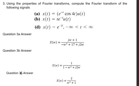 Answered 3 Using The Properties Of Fourier… Bartleby